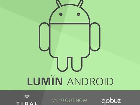 LUMIN AppのAndroid版が、TIDALやQobuzのストリーミングに対応 - AV Watch
